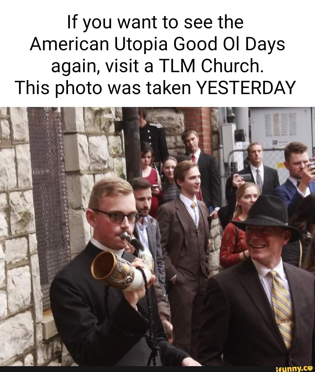 If you want to see the American Utopia Good OI Days again, visit a TLM ...