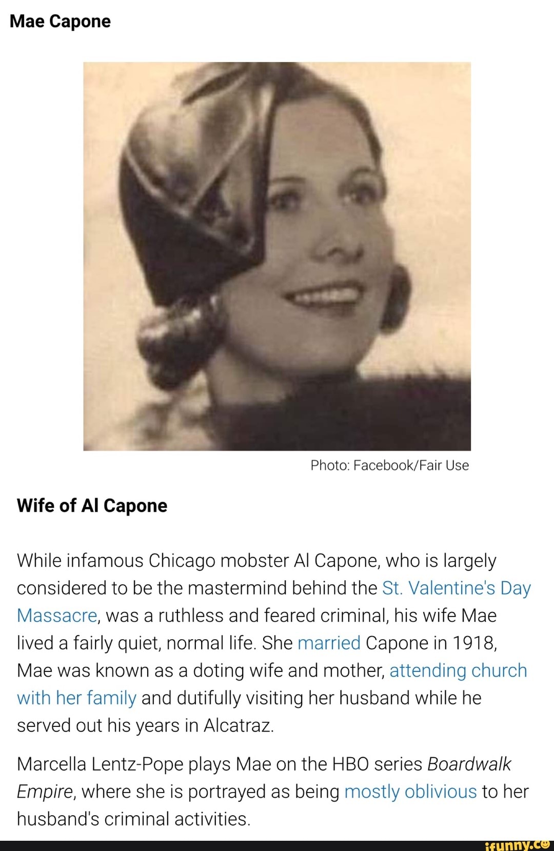 Wife of Capone While infamous Chicago mobster Al Capone, who is largely ...