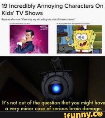 19 Incredibly Annoying Characters On Kids' TV Shows l's not out of the ...