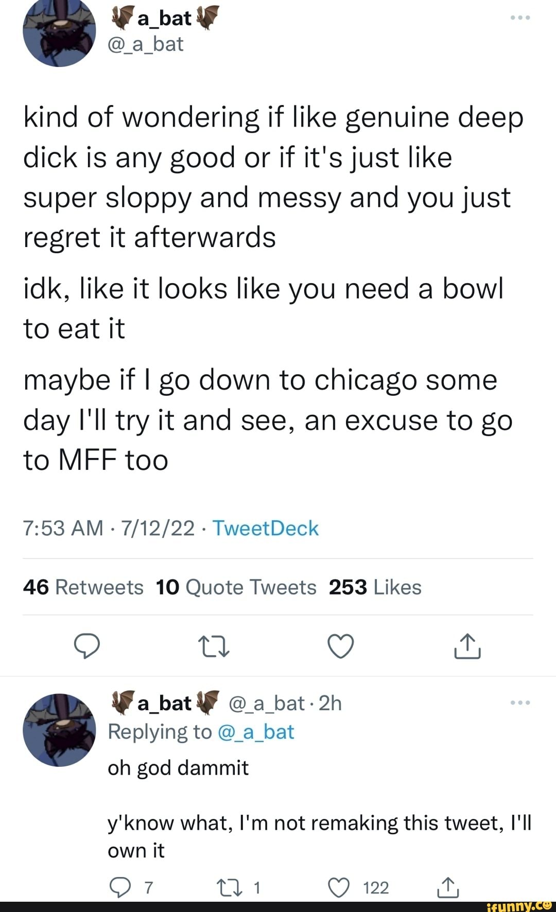 Kind of wondering if like genuine deep dick is any good or if it's just ...