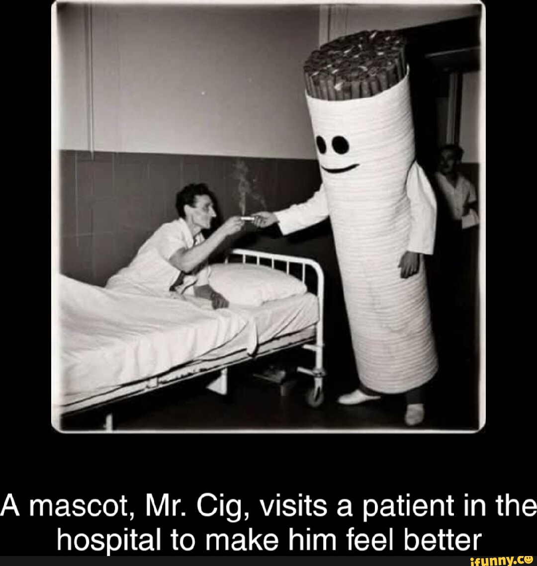 Mascot, Mr. Cig, visits a patient in the hospital to make him feel ...