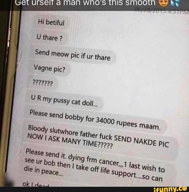Hi betiful U thare ? Send meow pic if ur thare Vagne pic? UR My Pussy ...