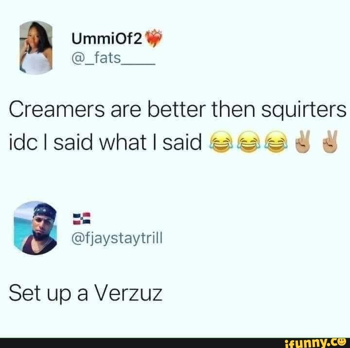 Creamers memes. Best Collection of funny Creamers pictures on iFunny