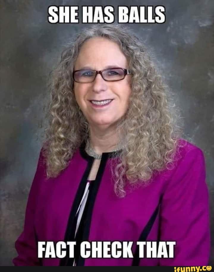 SHE HAS BALLS FACT CHECK THAT - iFunny