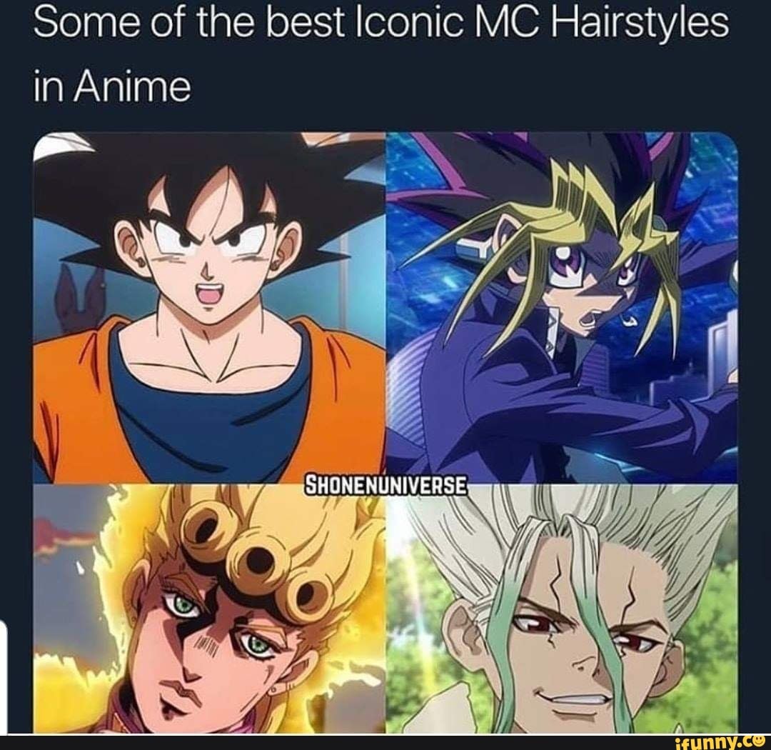 Some of the best Iconic MC Hairstyles in Anime - iFunny