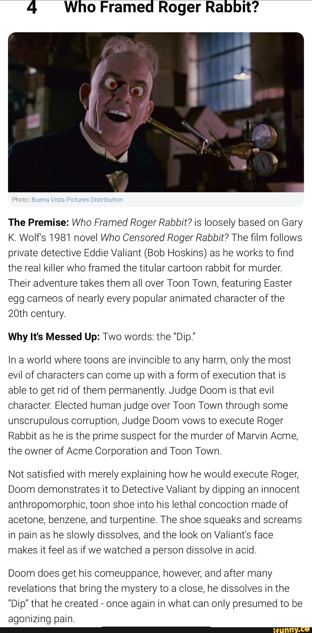 4 Who Framed Roger Rabbit? Photo: Buena Vista Pictures Distribution The ...