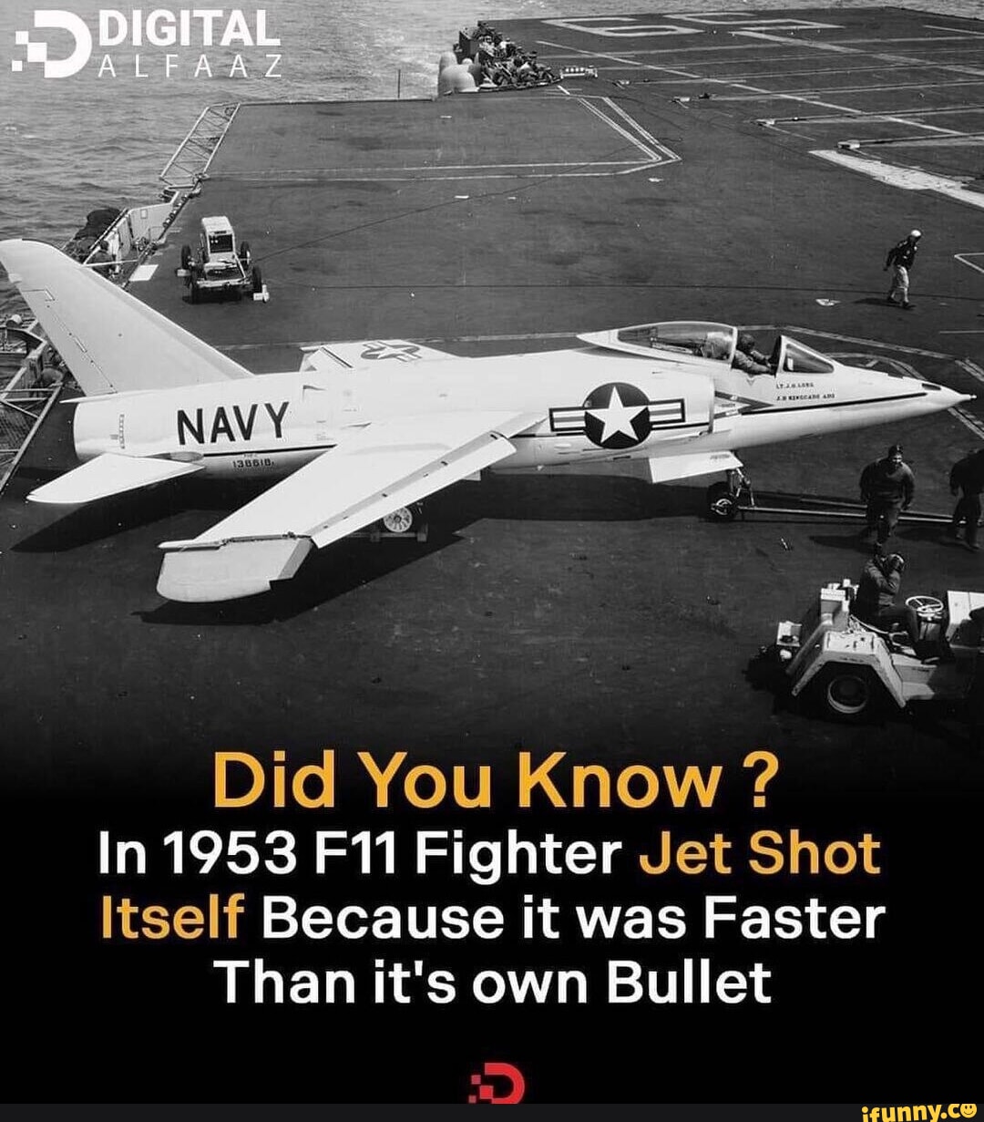 DIGITAL ALFAAZ Did You Know ? In 1953 Fighter Jet Shot Itself Because ...