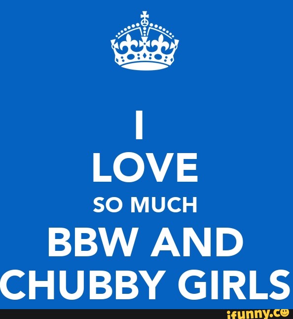 Chubby memes. Best Collection of funny Chubby pictures on iFunny