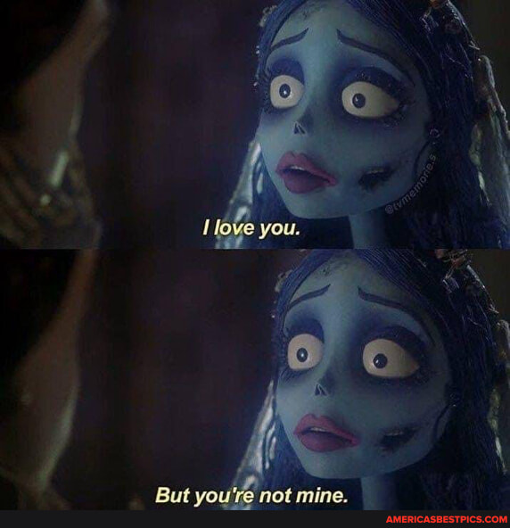 Corpse Bride (2005) - you. But youre not mine. - America’s best pics ...