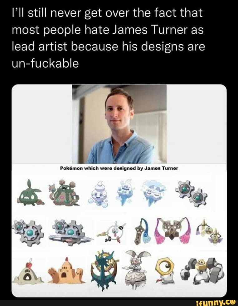 L'll still never get over the fact that most people hate James Turner ...