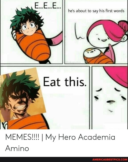 He's about to say his first words MEMES!!! I My Hero Academia Amino ...