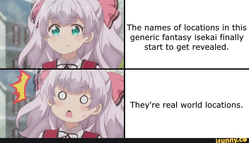 The names of locations in this I generic fantasy isekai finally start ...