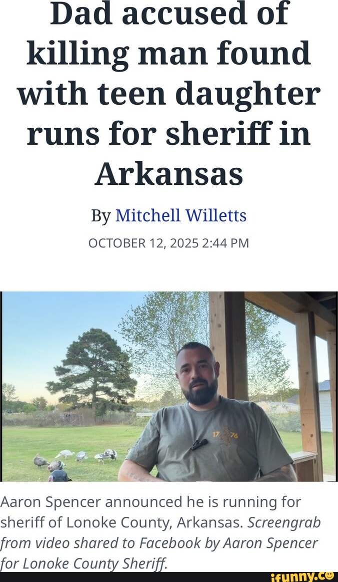 Dad accused of killing man found with teen daughter runs for sheriff in ...