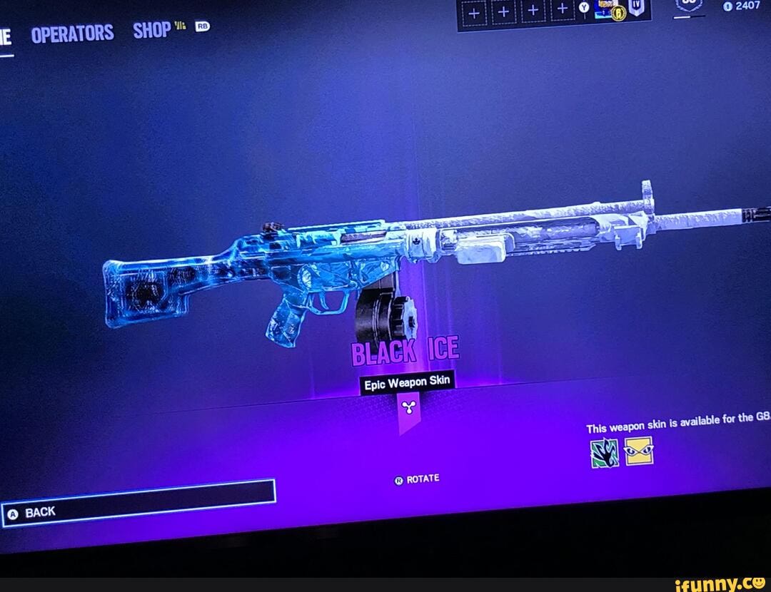 OPERATORS BLACKY ICE Epic Weapon Skin B ACK @ ROTATE This weapon skin ...