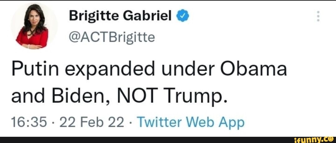 Brigitte Gabriel @ @ACTBrigitte Putin expanded under Obama and Biden ...
