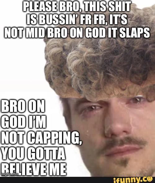 Broathisshit memes. Best Collection of funny Broathisshit pictures on ...