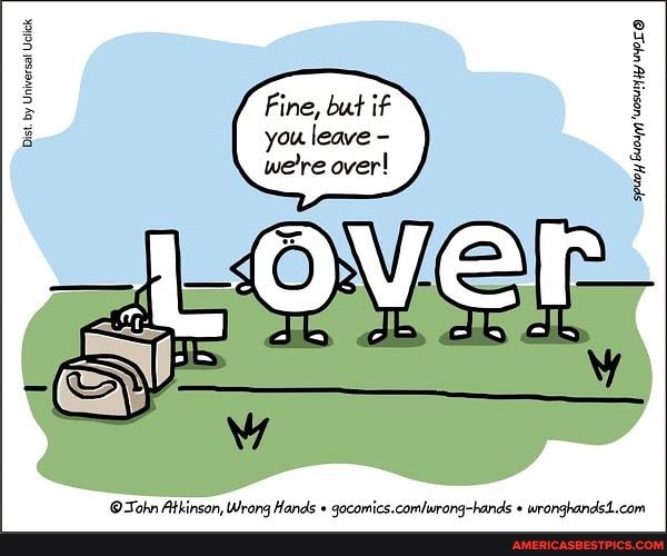 Dist, by Uclick Uclick Universal Universal Universal Uclick Fine, but if you leave we're over ...