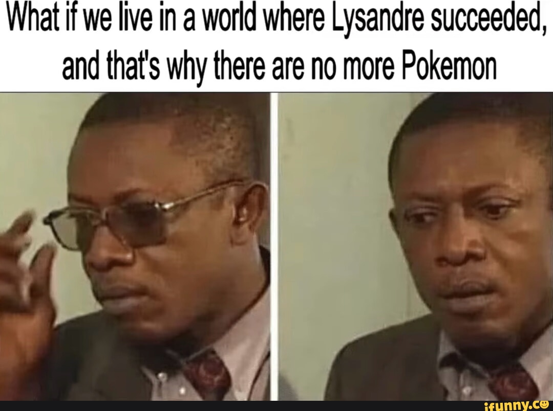 Lysandre memes. Best Collection of funny Lysandre pictures on iFunny