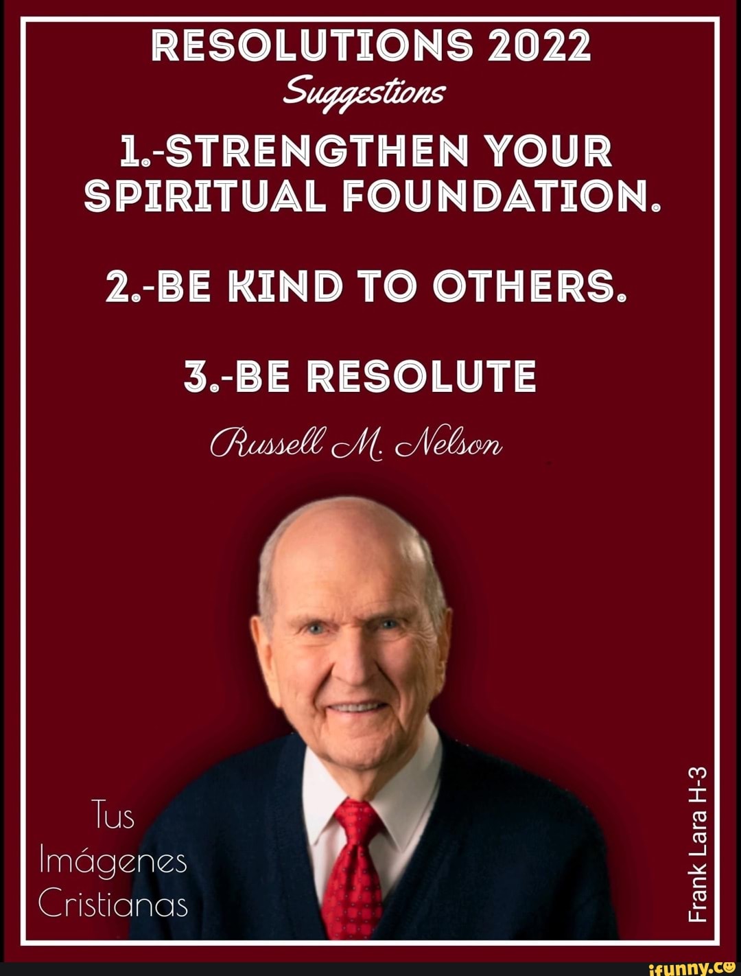 RESOLUTIONS 2022 Suggestions 1.-STRENGTHEN YOUR SPIRITUAL FOUNDATION. 2 ...