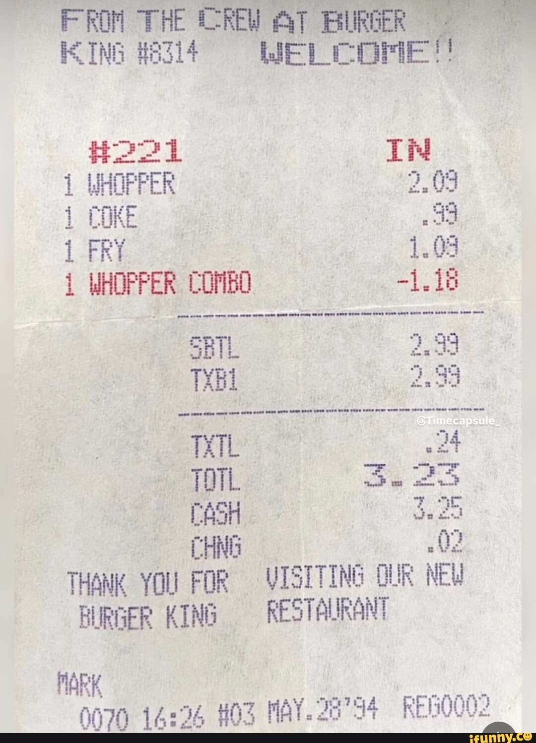FROM THE (CREU AT BURGER KING WEL CORE IN WHOPPER 2.09 1 COKE FR 1.03 i ...