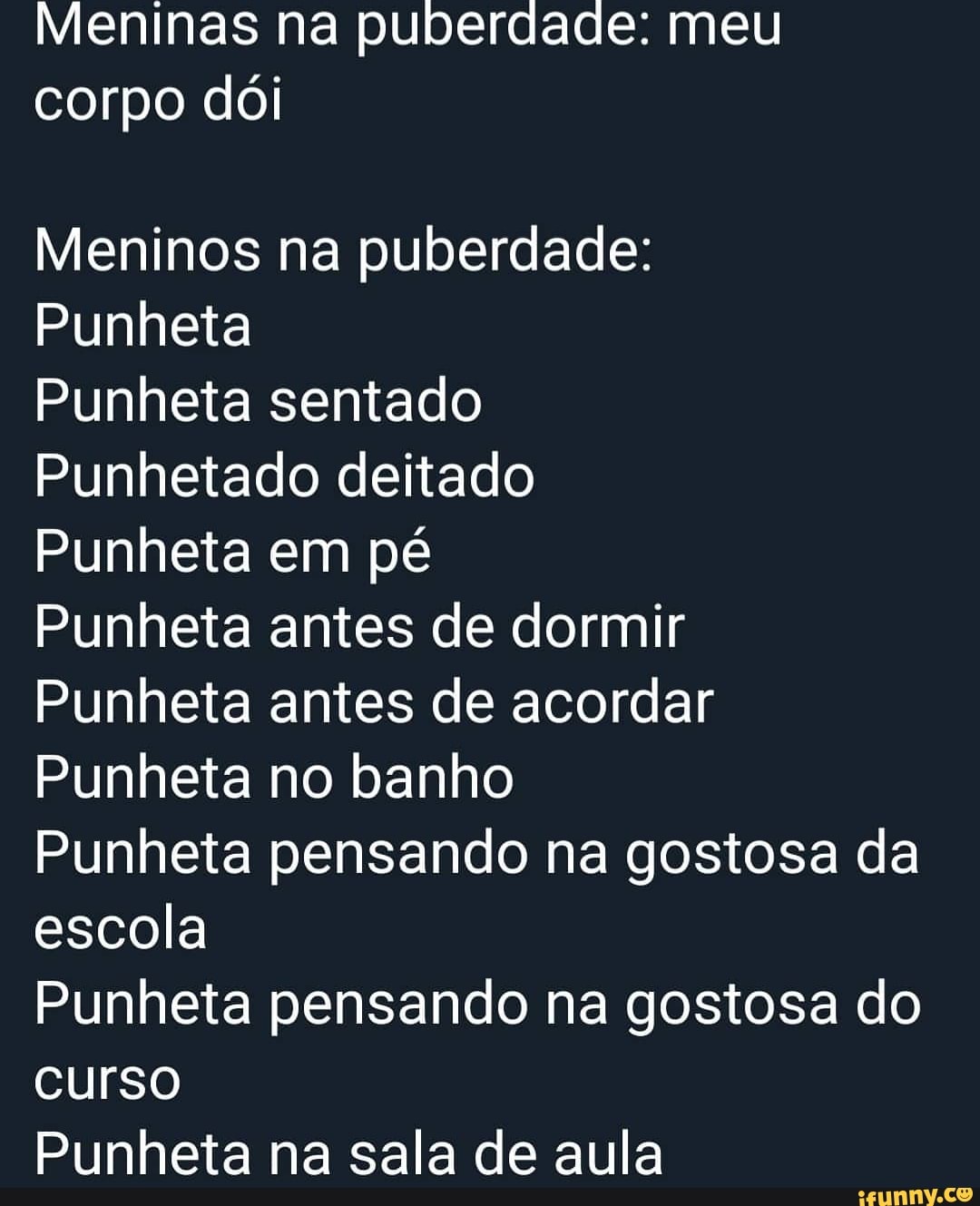 Meninas Na Puberdade Meu Corpo Dói Meninos Na Puberdade Punheta