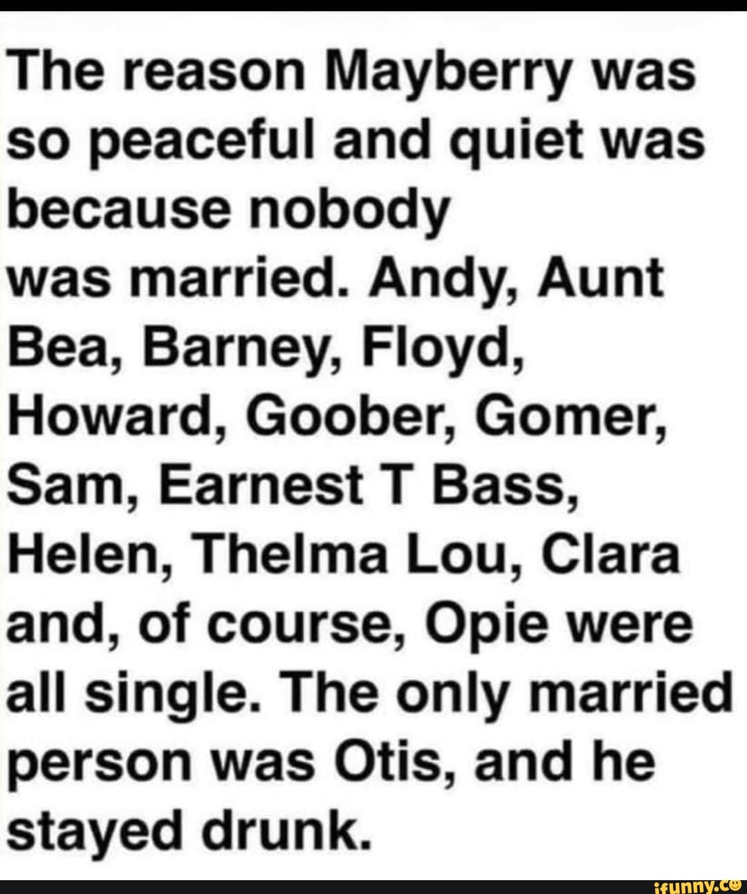 Mayberry memes. Best Collection of funny Mayberry pictures on iFunny