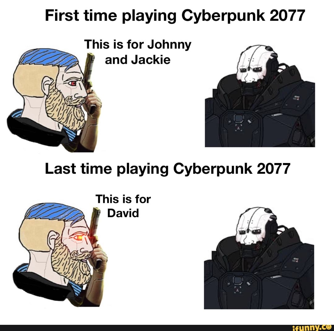 First time playing Cyberpunk 2077 This is for Johnny and Jackie Last ...