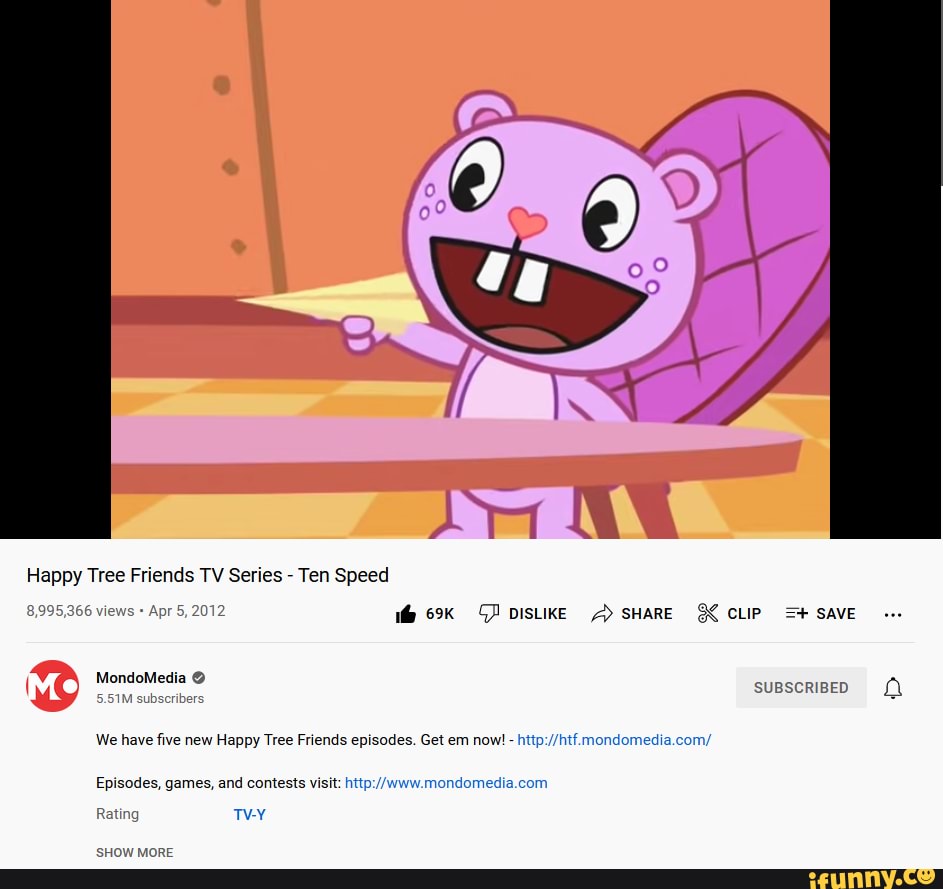 Happy Tree Friends TV Series - Ten Speed 8,995,366 views Apr 5, 2012 ...