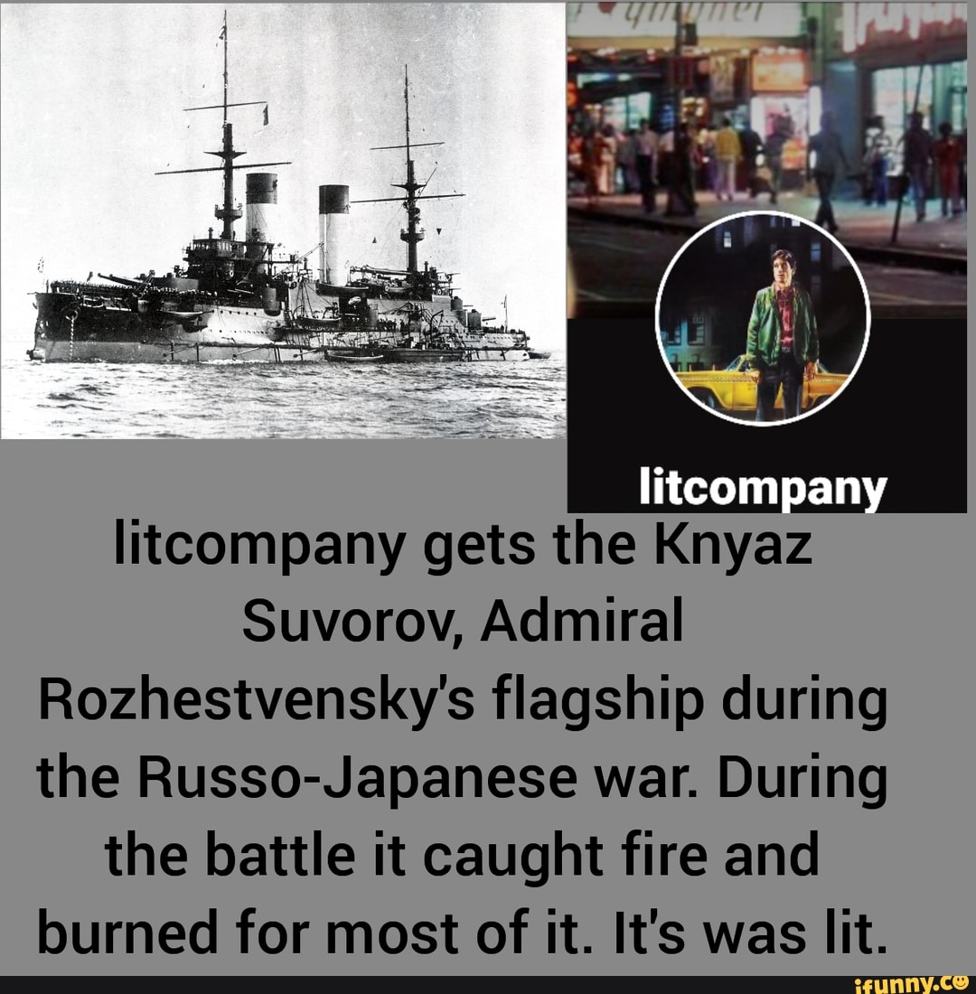 Litcompany gets the Knyaz Suvorov, Admiral Rozhestvensky's flagship ...