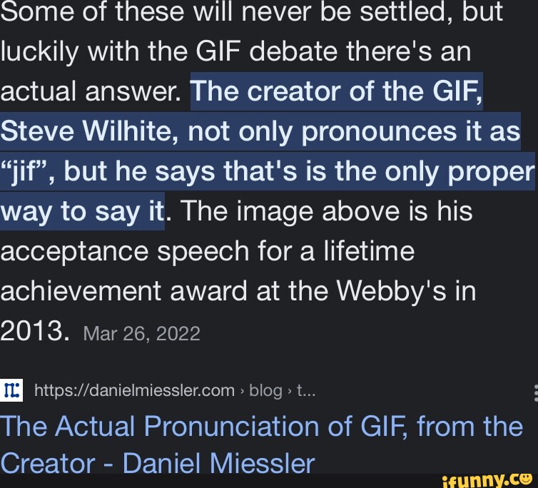 Some of these will never be settled, but luckily with the GIF debate ...