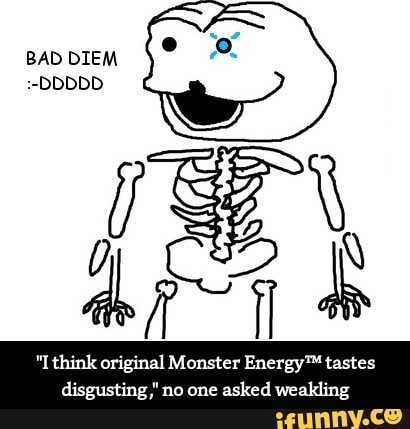 "I think original Monster Energy™ tastes disgusting," no one asked ...