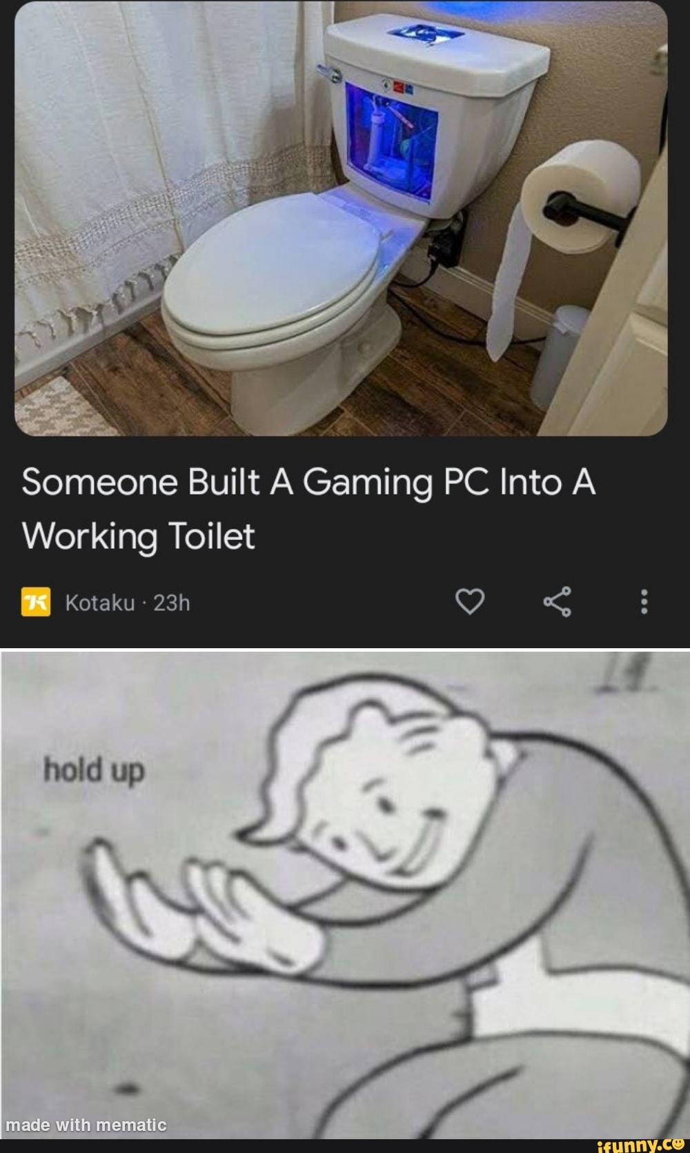 Someone Built A Gaming PC Into A Working Toilet Kotaku - iFunny
