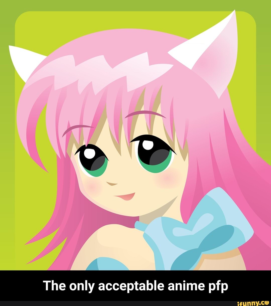 The only acceptable anime pfp - The only acceptable anime pfp - iFunny