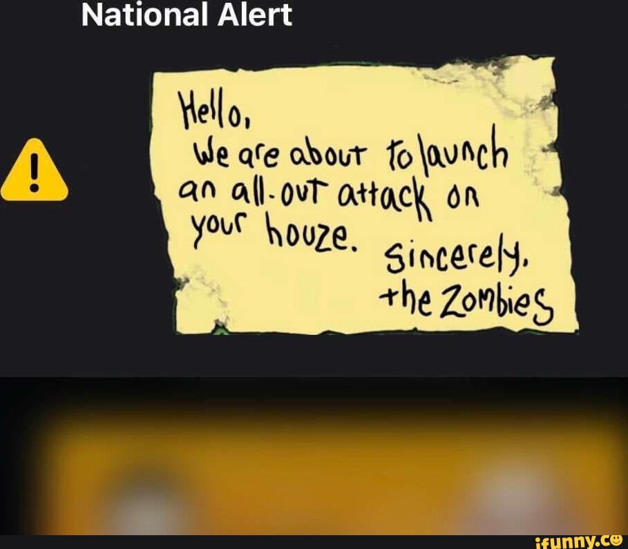 National Alert Hello, We ate obour an all-ovt attack on out howe ...
