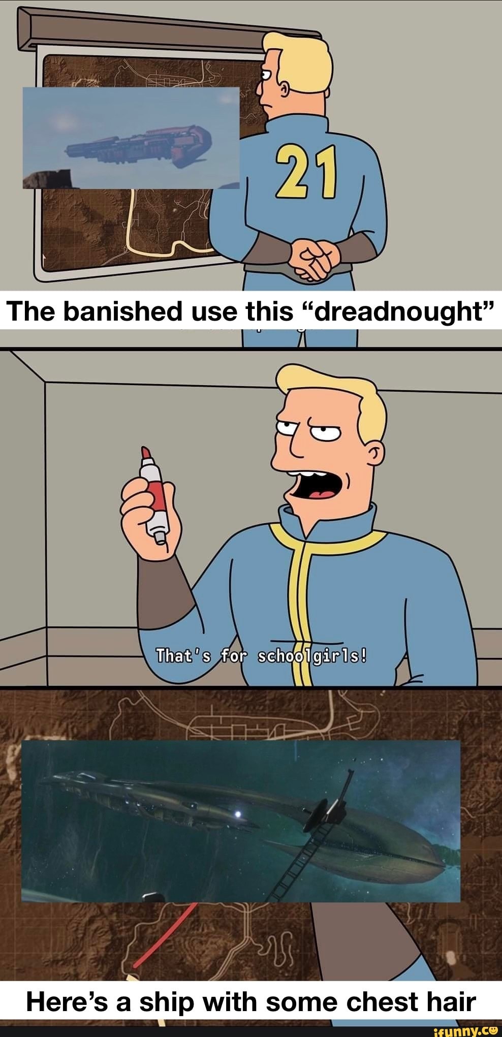 The banished use this "dreadnought" That's for schoolgirls! Here's a ...