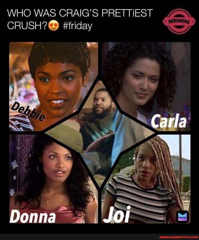 WHO WAS CRAIG'S PRETTIEST CRUSH?@ #friday Carla Donna Joi - America’s ...
