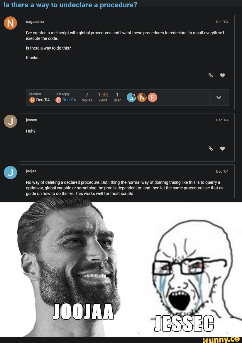 Is there a way to undeclare a procedure? nagasuma ive created a mel ...