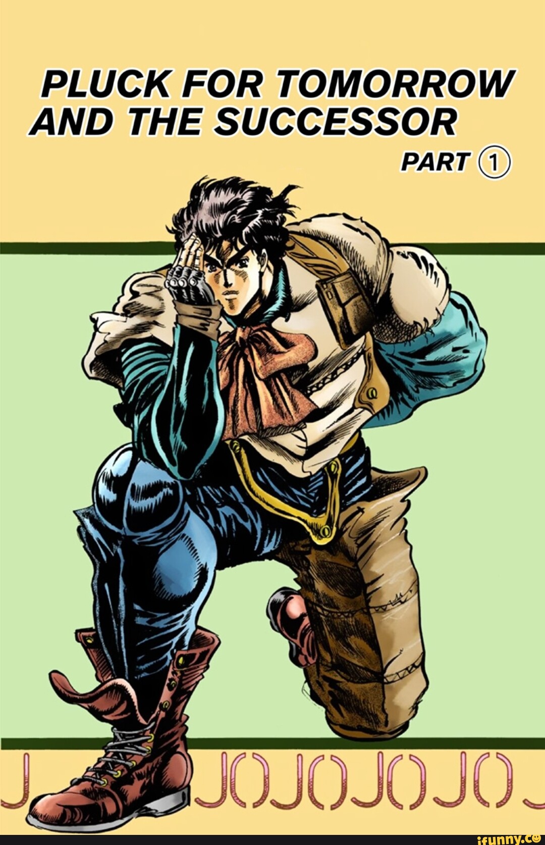 PLUCK FOR TOMORROW AND THE SUCCESSOR PART (1) - iFunny