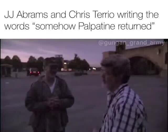 JJ Abrams and Chris Terrio writing the words "somehow Palpatine ...
