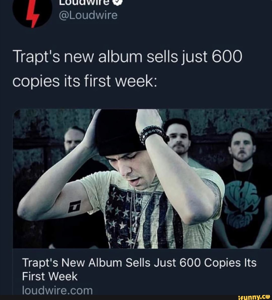 Trapt's new album sells just GOO copies its first week: Trapt's New ...