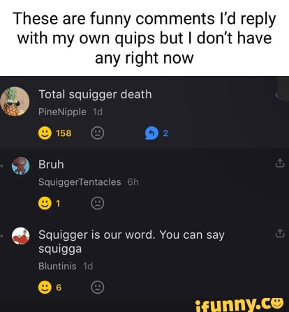 Squigga memes. Best Collection of funny Squigga pictures on iFunny