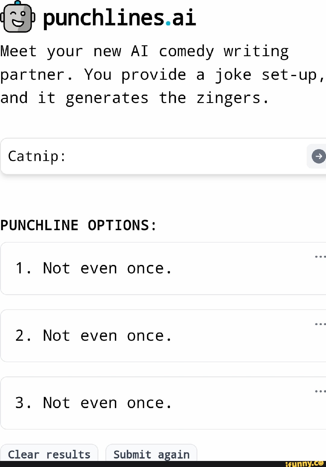 Meet your new AI comedy writing partner. You provide a joke set-up, and ...