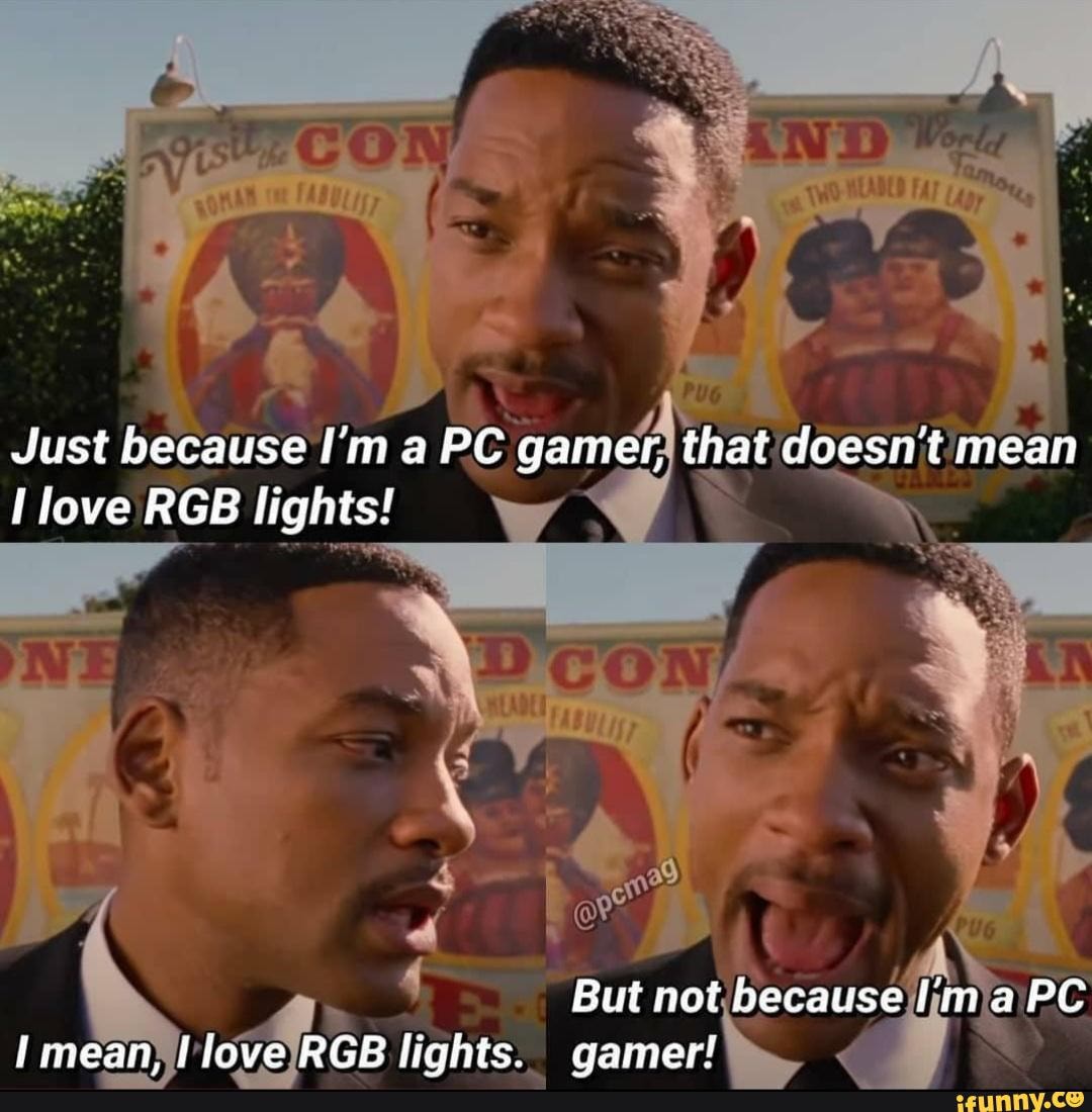 Just because PC gamer, that doesn't mean love RGB lights! But not ...