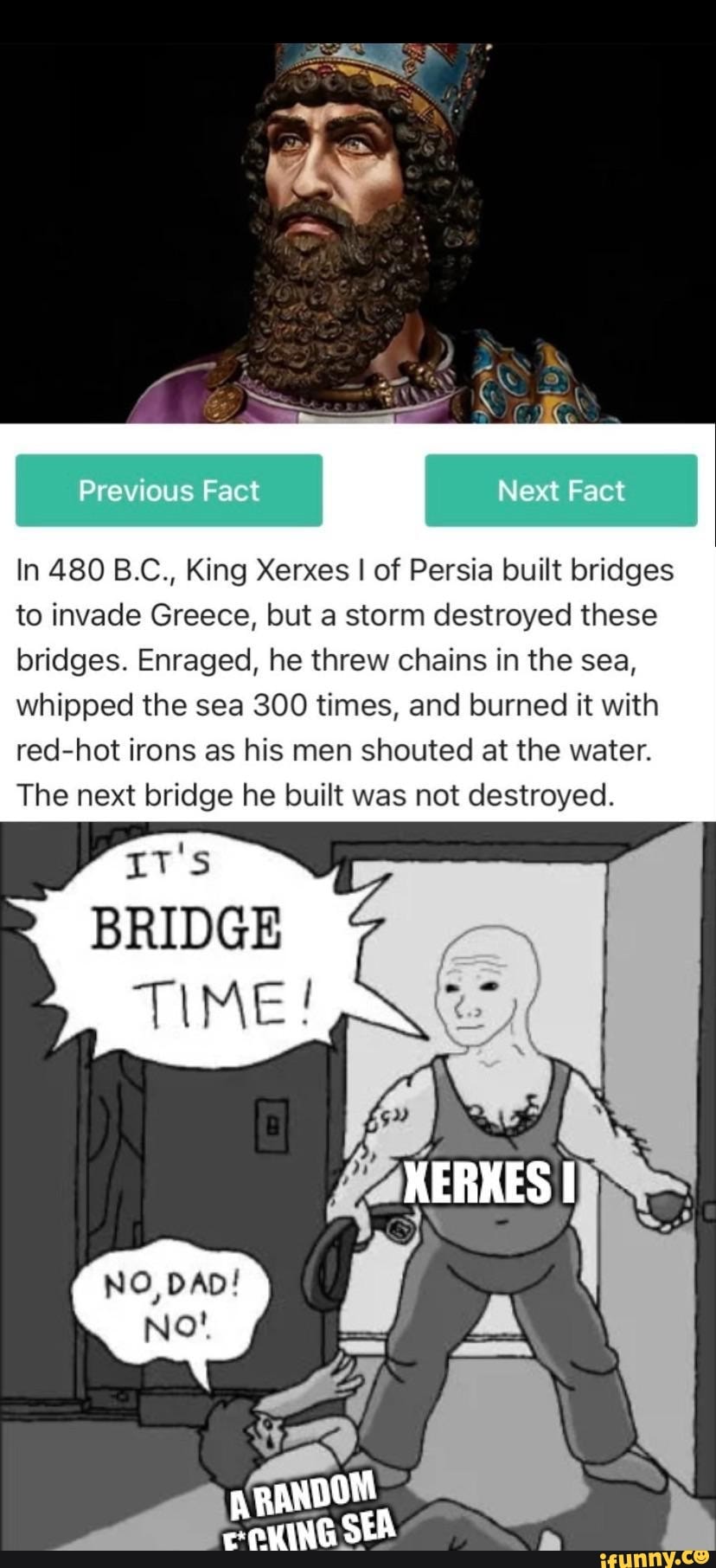 I Previous Fact I Next Fact In 480 B.C., King Xerxes I of Persia built ...