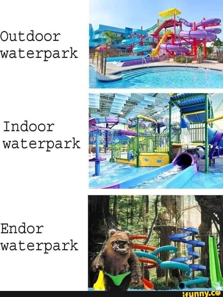 Waterpark memes. Best Collection of funny Waterpark pictures on iFunny