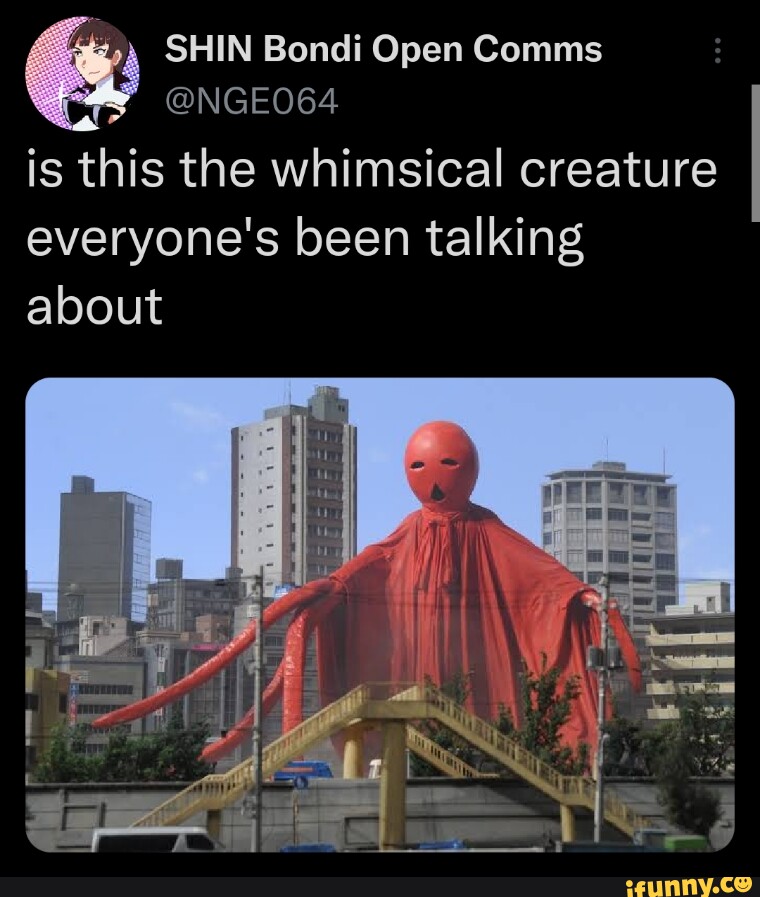 SHIN Bondi Open Comms RY @NGE064 is this the whimsical creature everyone's been talking about ...