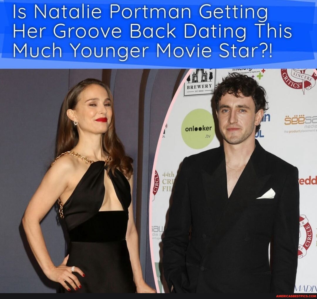 Is Natalie Portman Getting Her Groove Back Dating This Much Younger ...