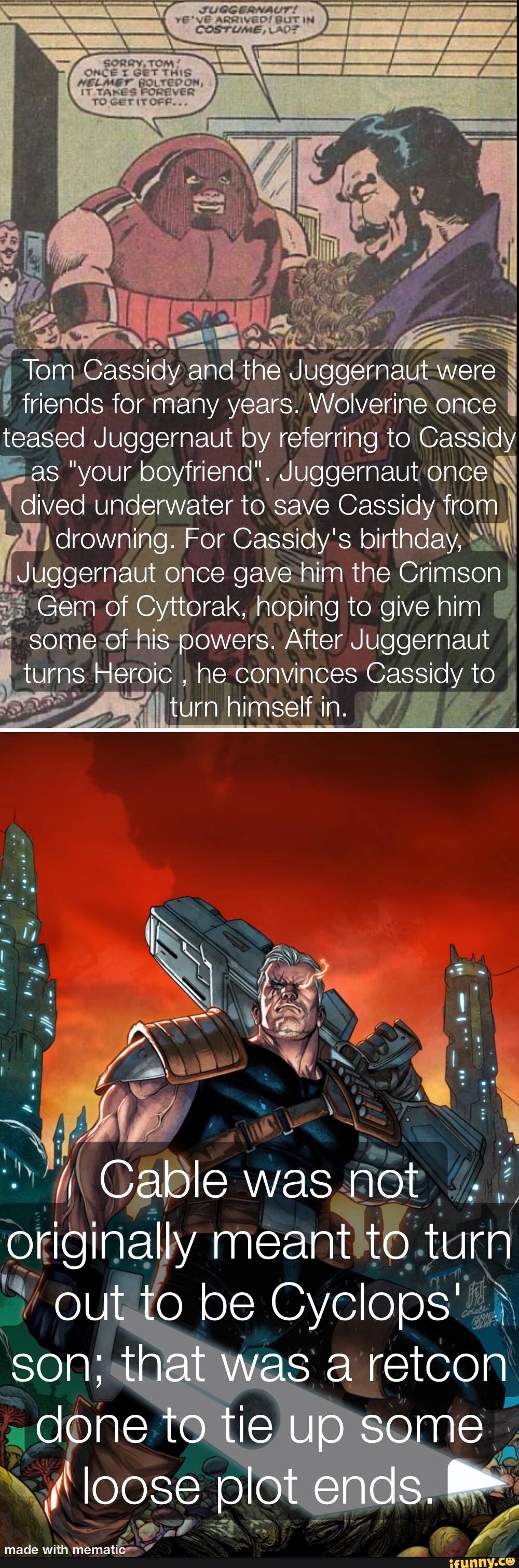 I I Tom Cassidy and the Juggernaut were friends for many years ...