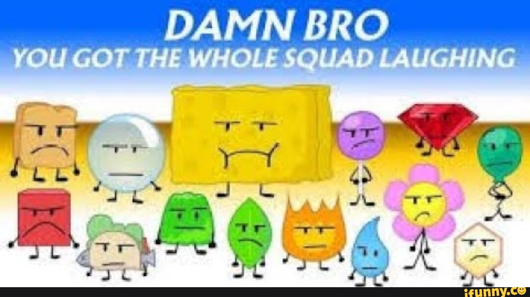 Bfdi memes. Best Collection of funny Bfdi pictures on iFunny