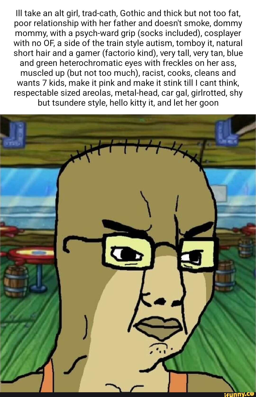 Ill take an alt girl, trad-cath, Gothic and thick but not too fat, poor ...